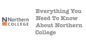 Northern College; Everything About the College - Schools in Ontario