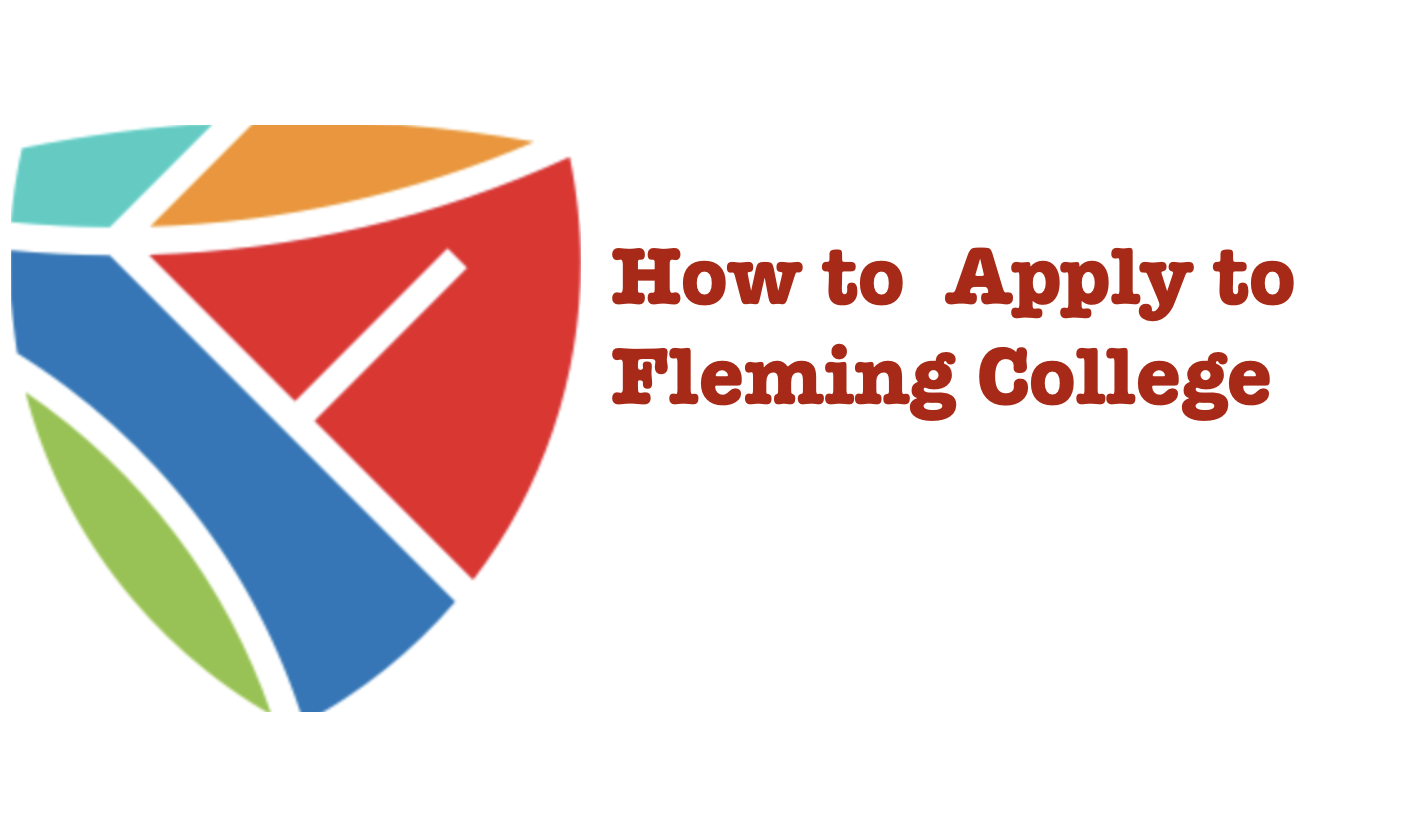How To Apply Fleming College, Ontario - Schools in Ontario